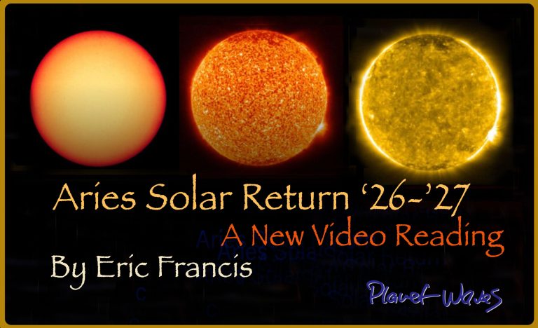 Aries Solar Return 2026-2027 – Astrology from Planet Waves by Eric Francis